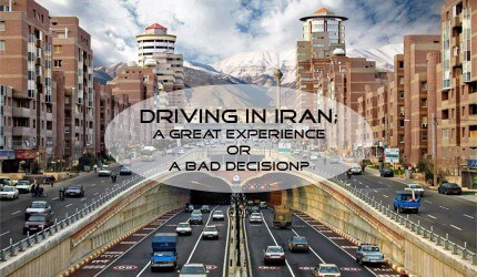 Driving in Iran | Iran driving Rules for tourists and Women